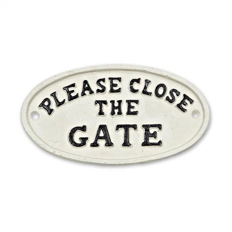 Close the Gate | Sign – HOHM AND CO.